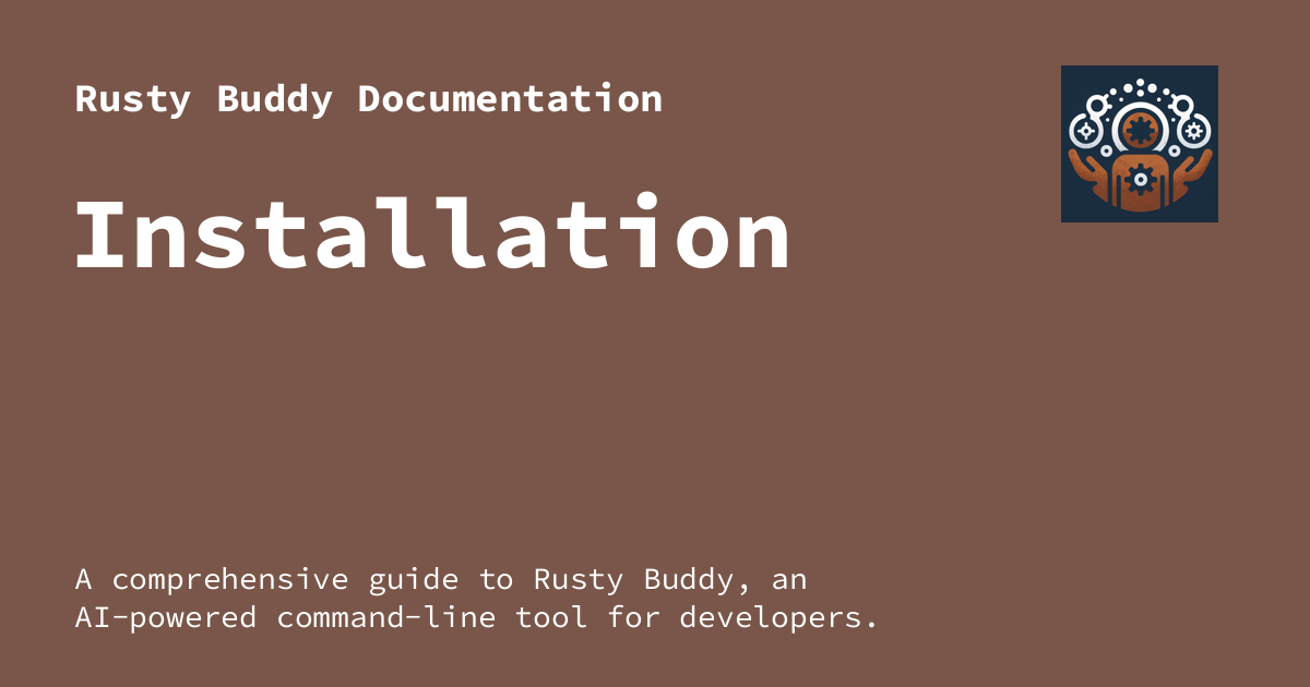 Installation - Rusty Buddy Documentation